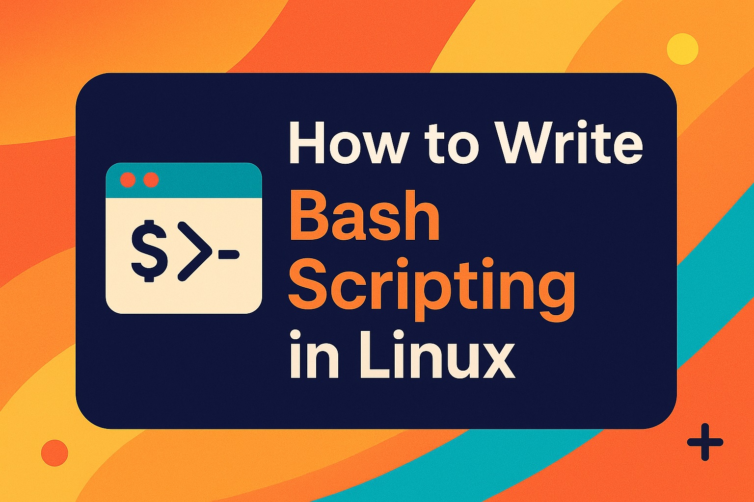 Hướng dẫn làm thế nào để viết Bash Scripting trong Linux - Luu Ho Phuong Blog